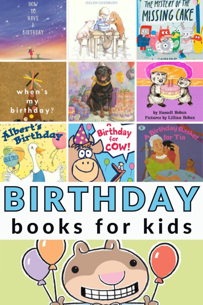 Awesome Birthday Books for Kids for Kids Worth Celebrating