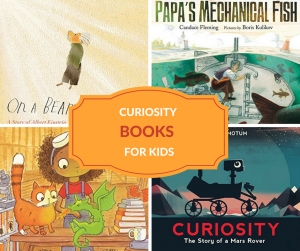 Inspiring Children's Books About Curiosity