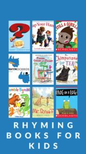 Not to be Missed Rhyming Books for Preschoolers and Kindergarteners