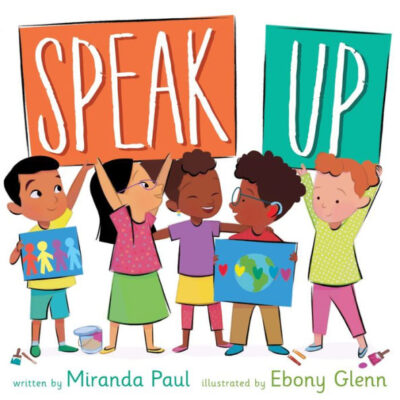 Books for Kids About Using Your Voice, Standing Up For Others and Being ...