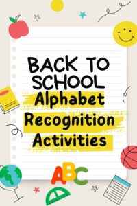 Back to School Letter Recognition Activities