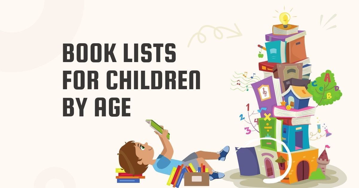 Read the Best Books for Children by Age - Growing Book by Book