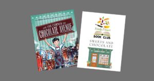 Sweet Reads: Books About Chocolate, Candy, and More!