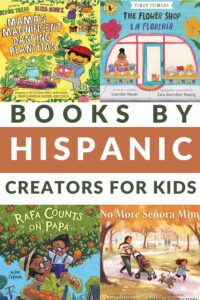 Children's Books by Hispanic Authors and Illustrators